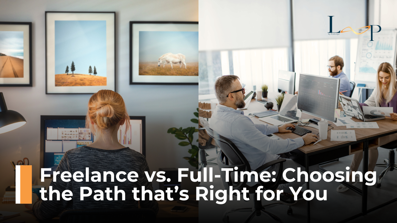 Freelance vs Full-time: Choosing Your Career Path in 2025